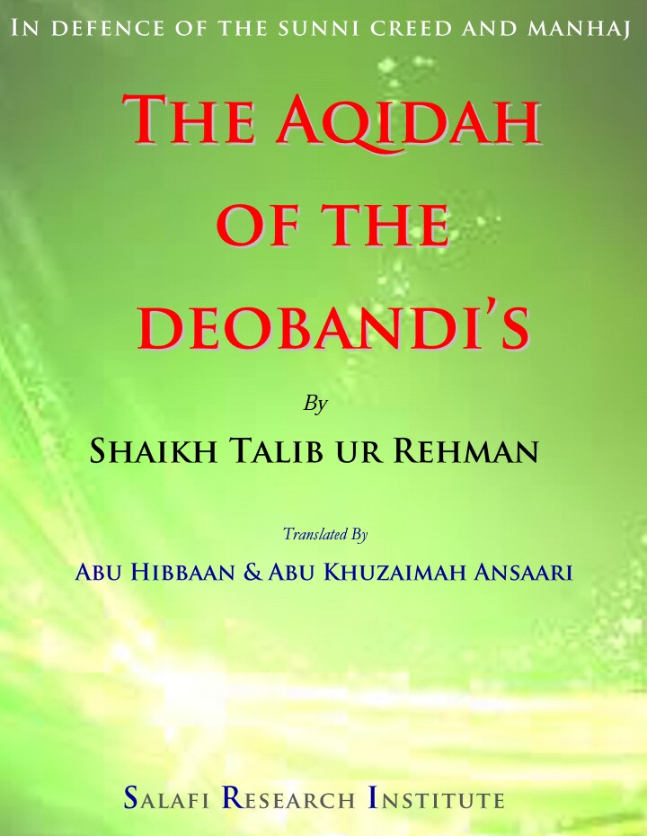 What are The Aqeedah of The Deobandis – Shaikh Talib ur Rehman – The ...